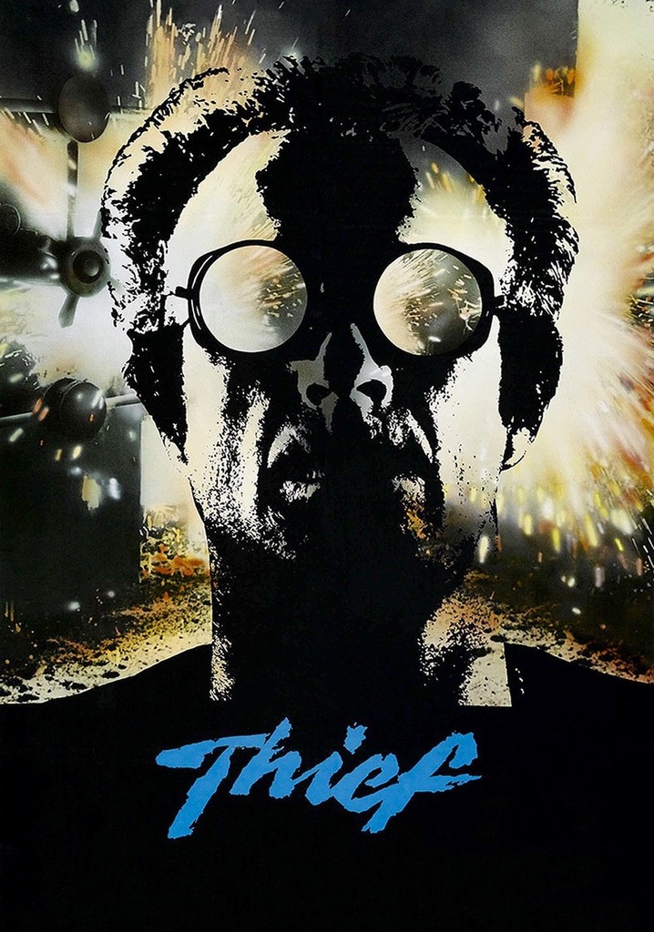 Thief Streaming Where To Watch Movie Online